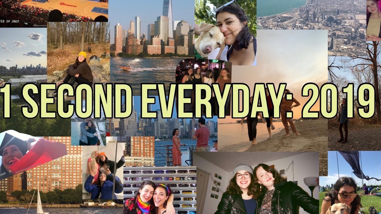 1 Second Everyday 2019 Youtube