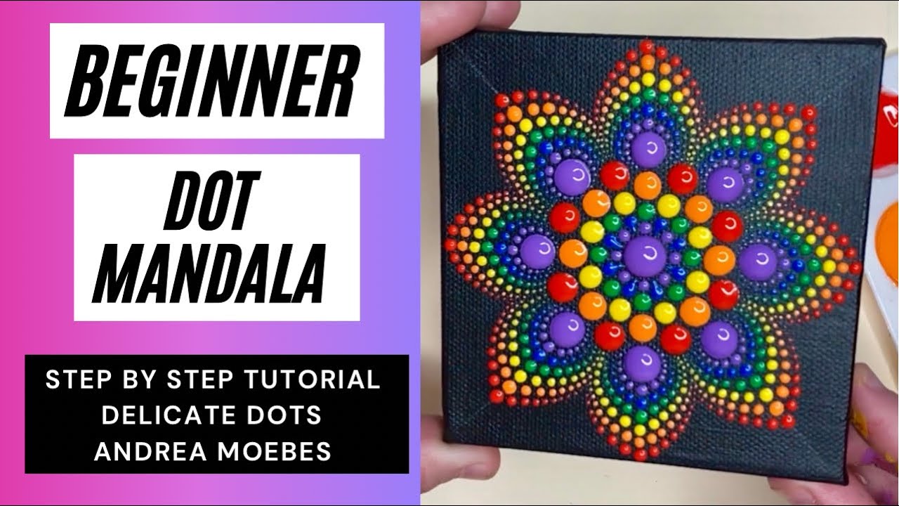 Step By Step Beginner Mandala Dot Painting