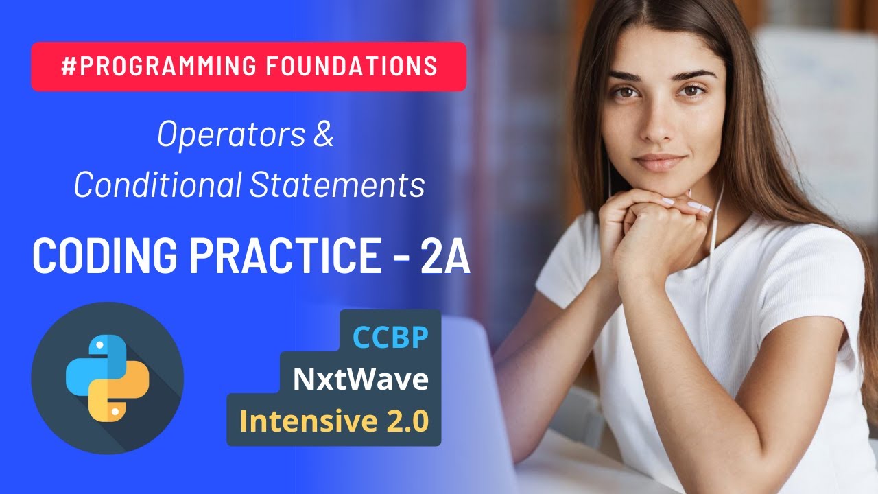 Python Coding Practice 2a Ccbp Programming Foundations Nxtwave
