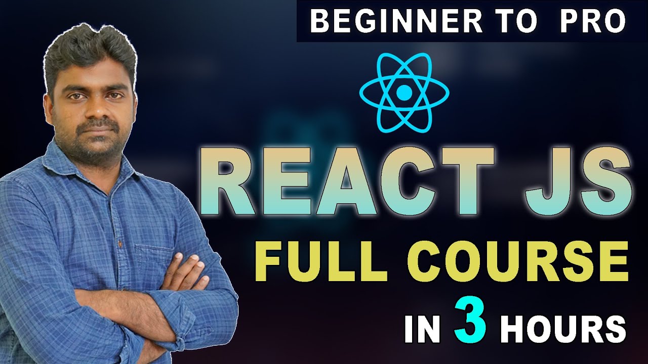 React Js Full Course For Beginners Learn React In 3 Hours Step By