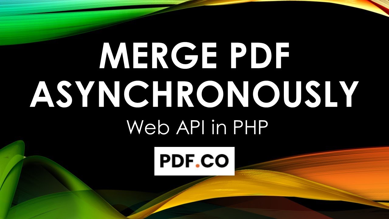 How To Merge Pdf Documents Asynchronously In Php Using Pdf Co Web Api