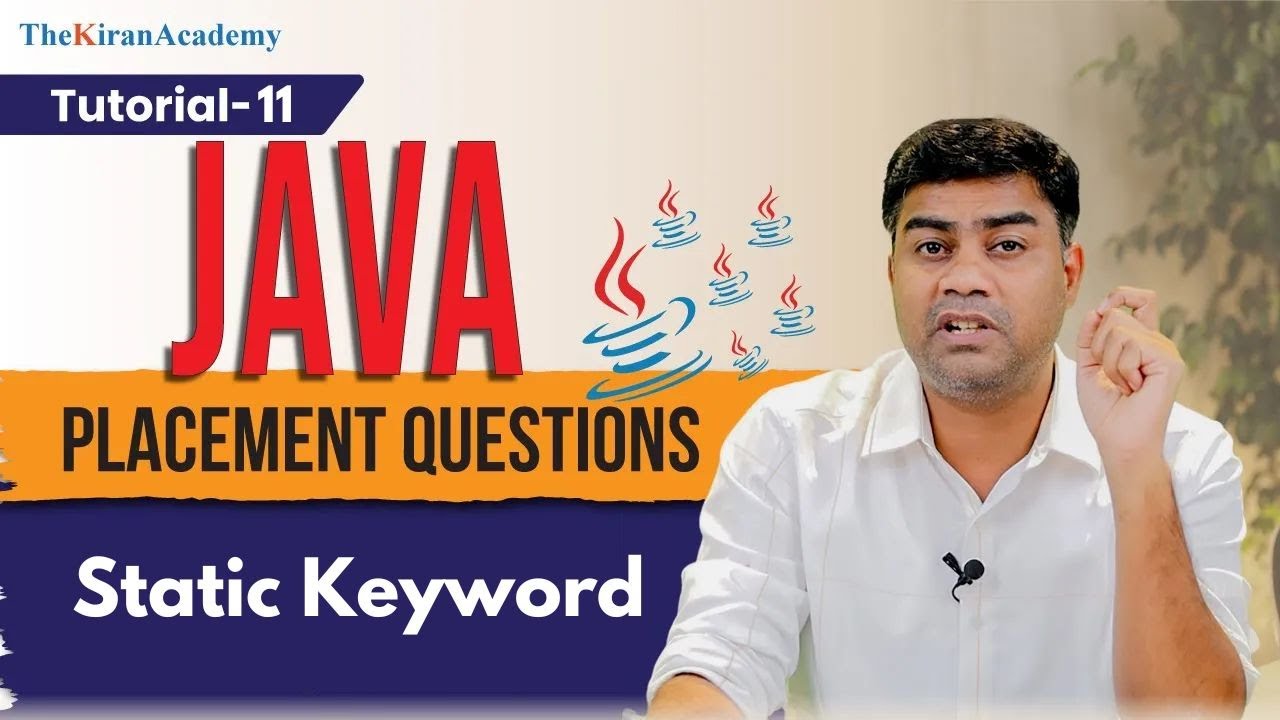 Static Keyword In Java Placement Interview Questions Tutorial 11