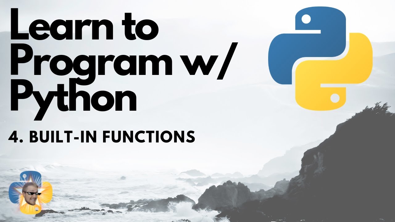 Built In Functions Python 3 Programming Tutorial P 4 Youtube