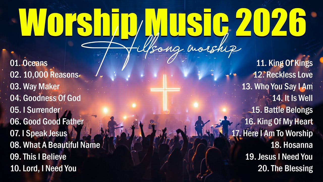 Worship Music 2026 Top Praise And Worship Songs 2026 Playlist Nonstop