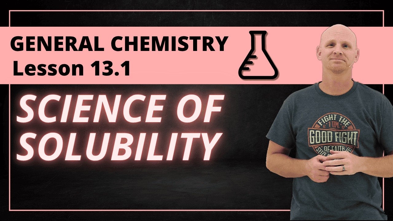 Like Dissolves Like The Science Of Solubility General Chemistry 13