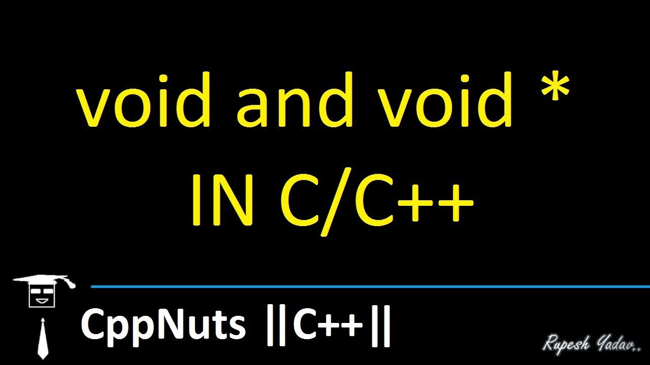 Void And Void Pointer In C C Youtube