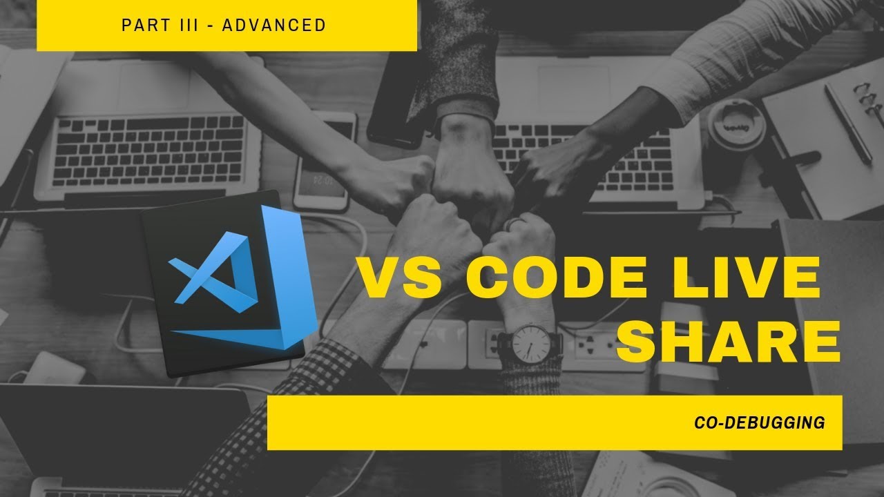Vs Code Live Share Iii Collaborative Programming Learn To Debug