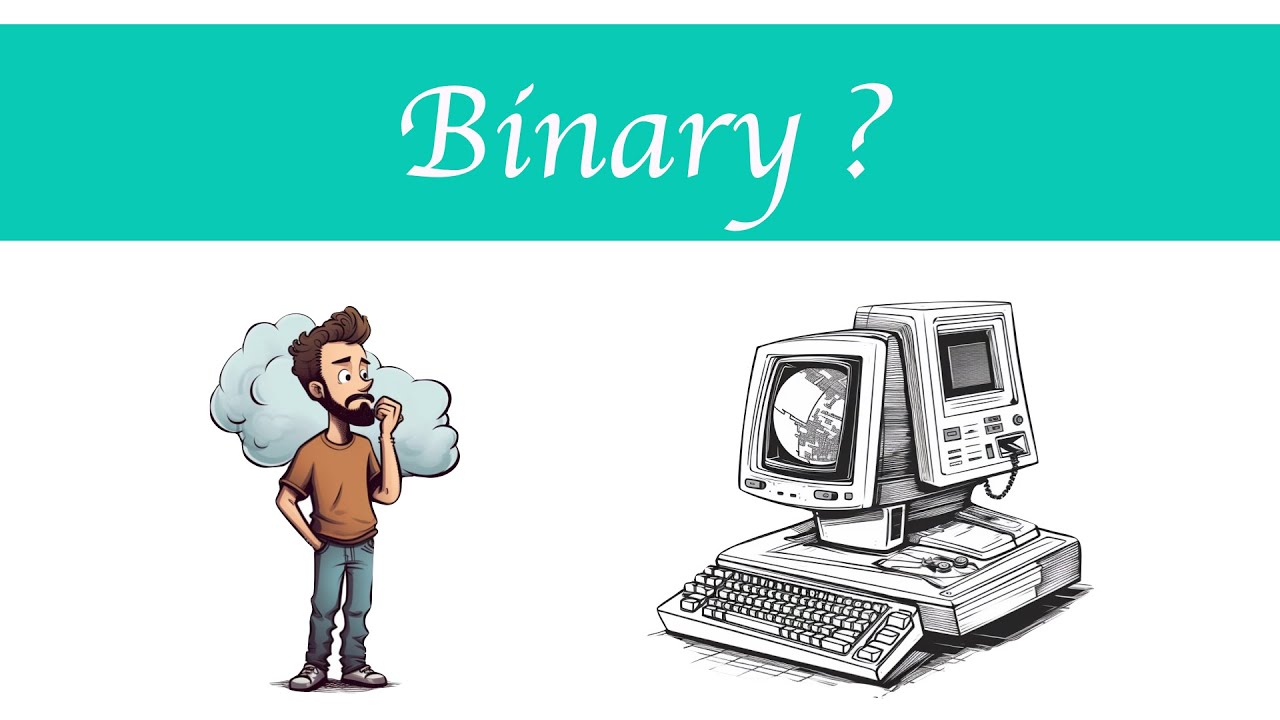 Why Do Computers Use Binary Youtube