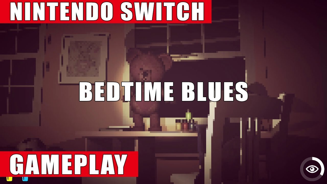 Bedtime Blues Nintendo Switch Gameplay Youtube