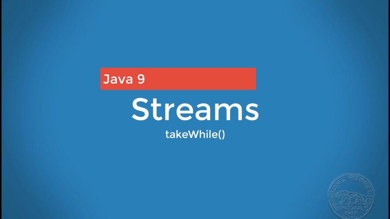 Java 9 Streams Takewhile Method Youtube
