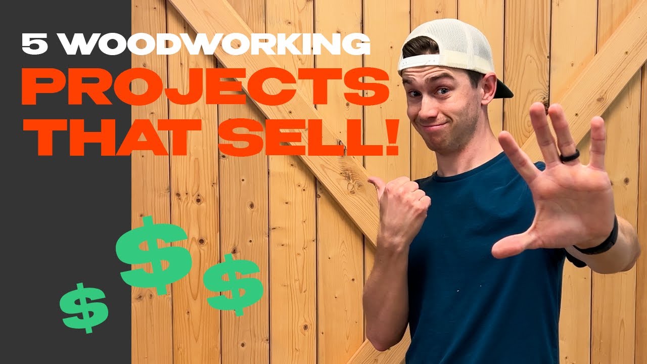 Make Money Woodworking 5 Projects That Sell