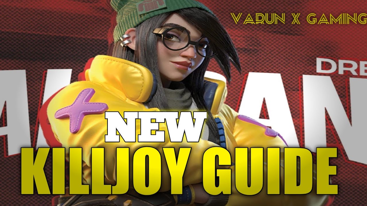 Killjoy Guide How To Use Killjoy To Get More Kills In Your Games