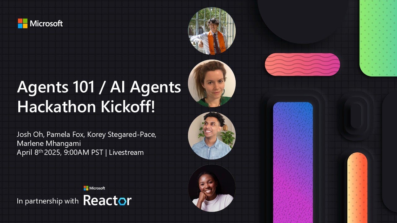 Agents 101 Ai Agents Hackathon Kickoff Youtube