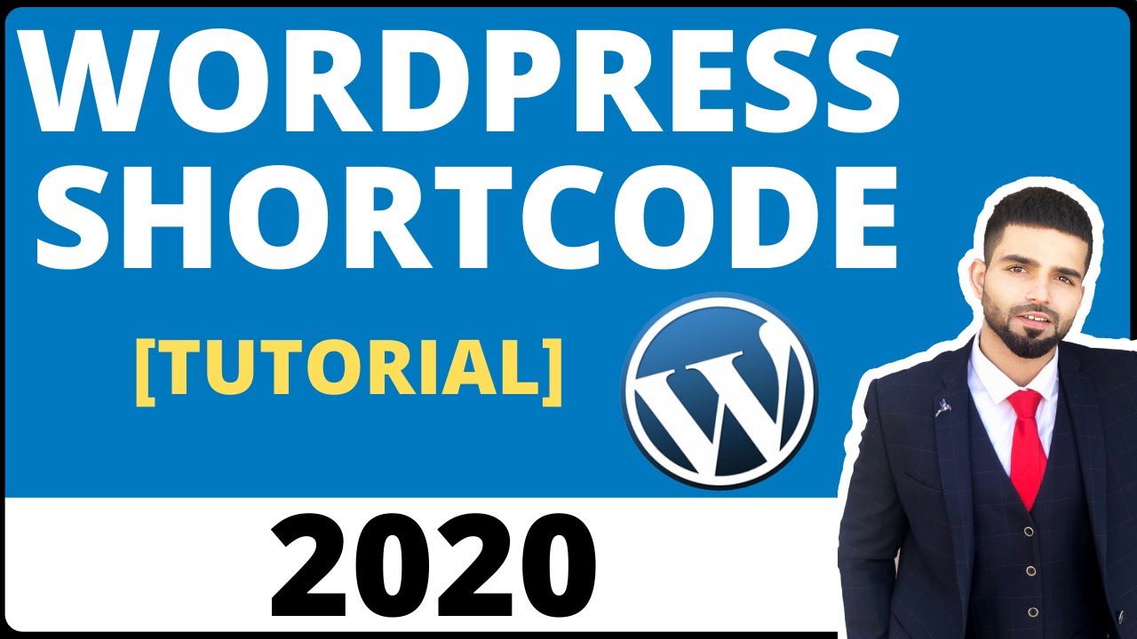 Wordpress Shortcode Tutorial How To Add Shortcodes In 2020 Youtube