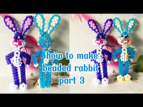 How To Make Beaded Rabbit Part 3 Youtube