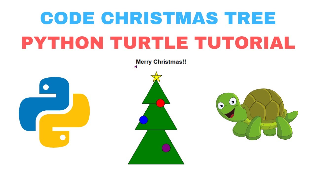 How To Make A Christmas Tree In Python Turtle At Lucy Schindler Blog