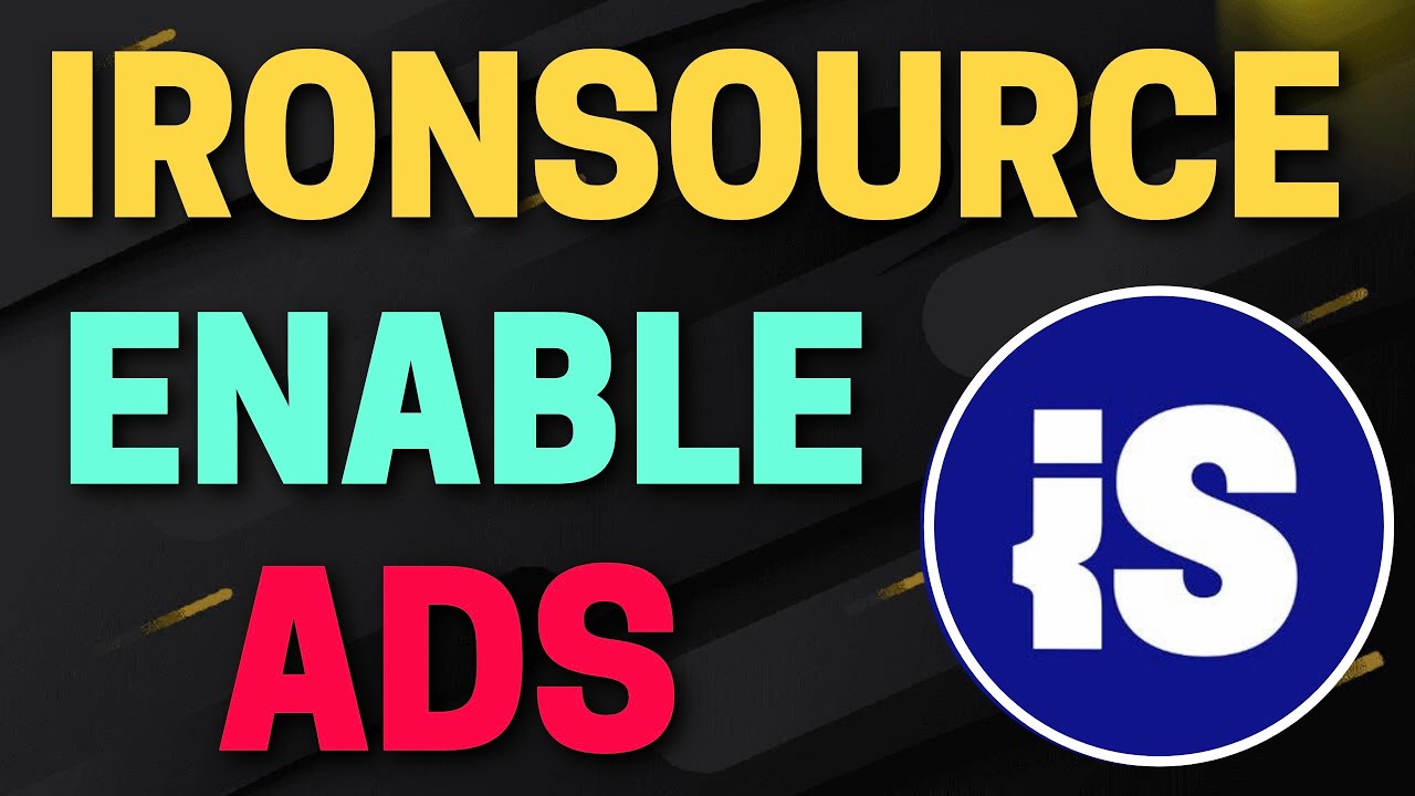 Ironsource Ads рџ Enable Live Ads Show Ads In App Ironsource Ads
