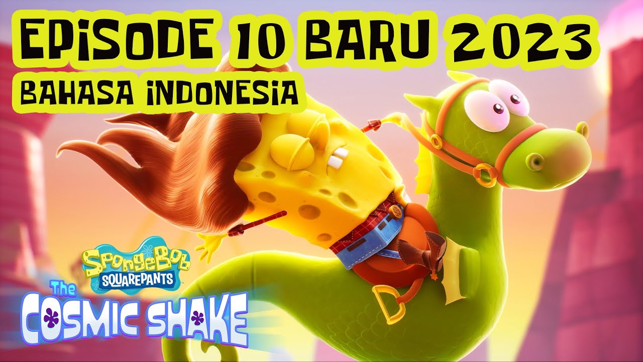 Bahasa Indonesia Baru Spongebob Squarepants The Cosmic Shake 2023