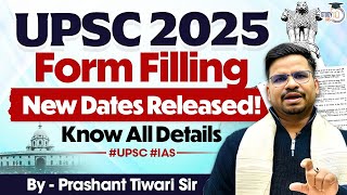 Upsc Form Filling 2025 Upsc Last Date To Apply 2025 New Dates Released ...