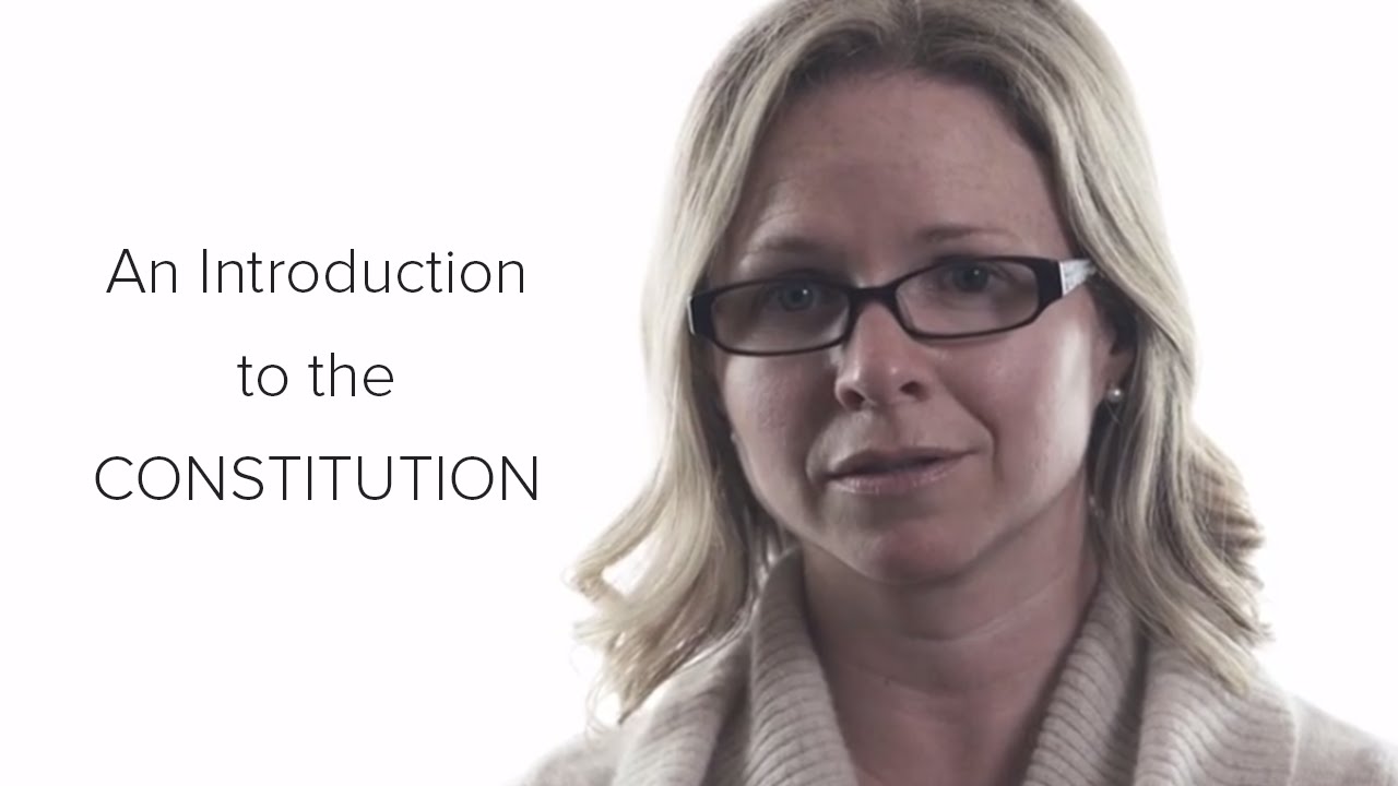 An Introduction To The Constitution Youtube