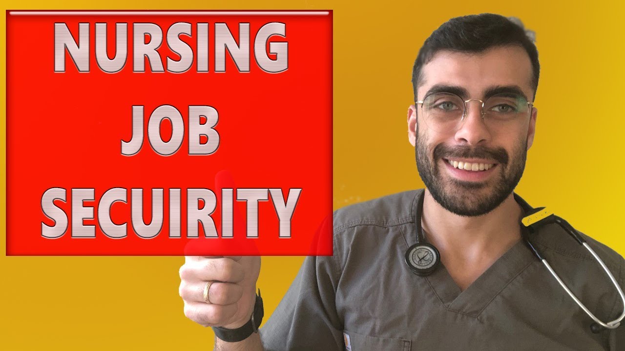 рџњџ Job Security For Nurses In 2020 рџњџ Youtube