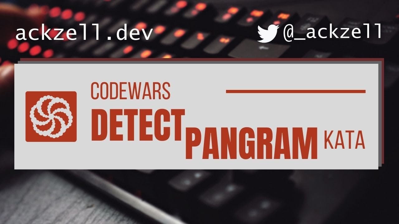 Codewars Detect Pangram Youtube