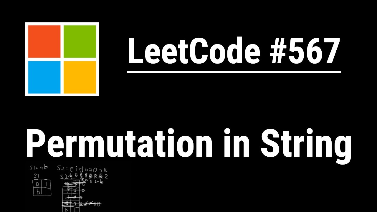 Permutation In String Leetcode 567 With Python Programming Youtube