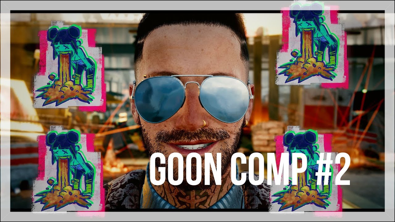 Goon Comp 2 Youtube