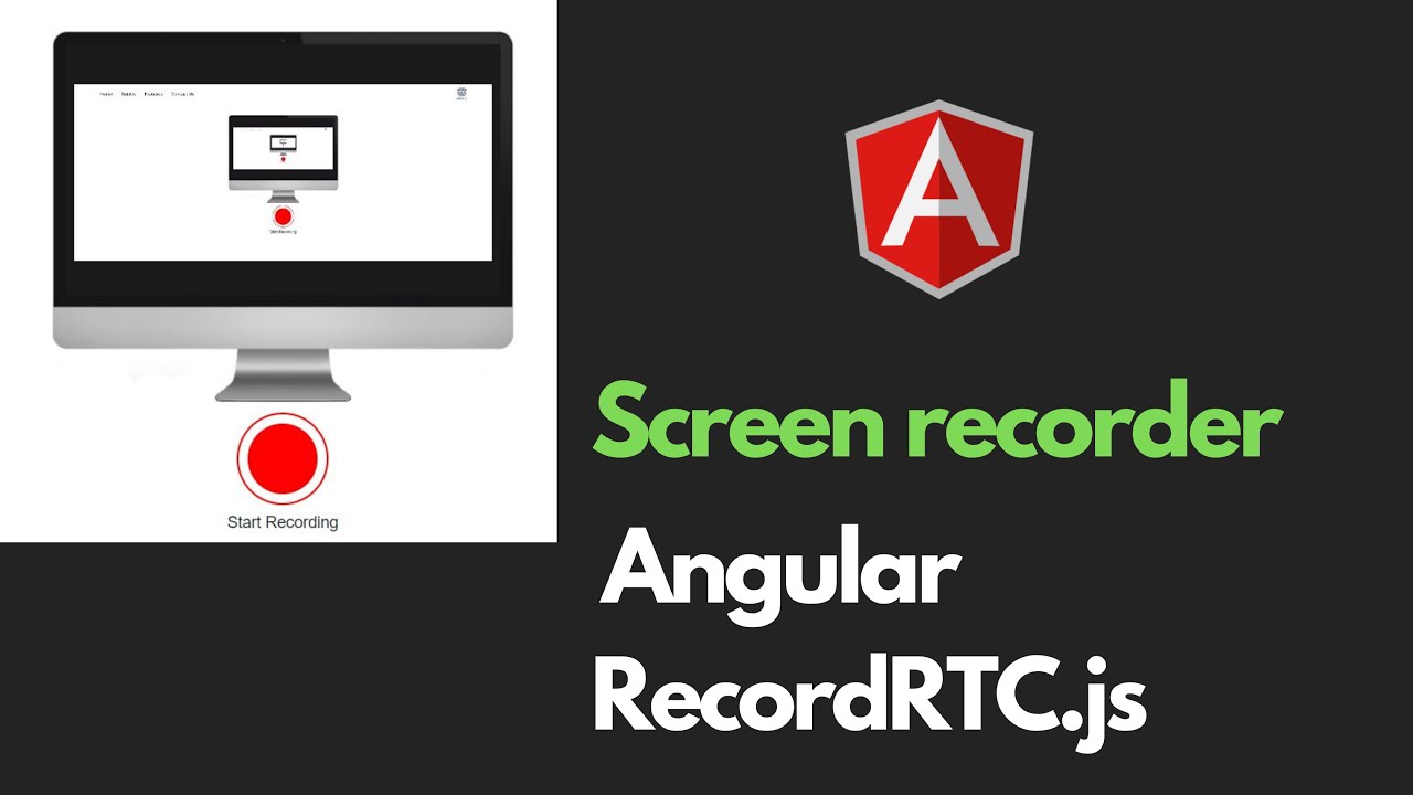 Screen Recording Using Angular Recordrtc Js Tutorial Youtube