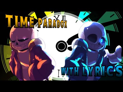 Time Paradox With Lyrics Undertale Au Ft Stelyost Youtube Music