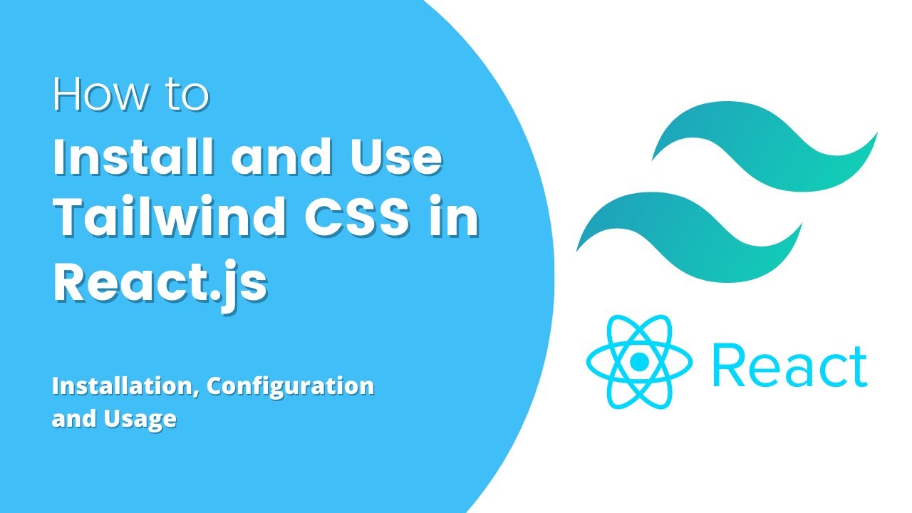 How To Install And Use Tailwind Css In React Js App Youtube