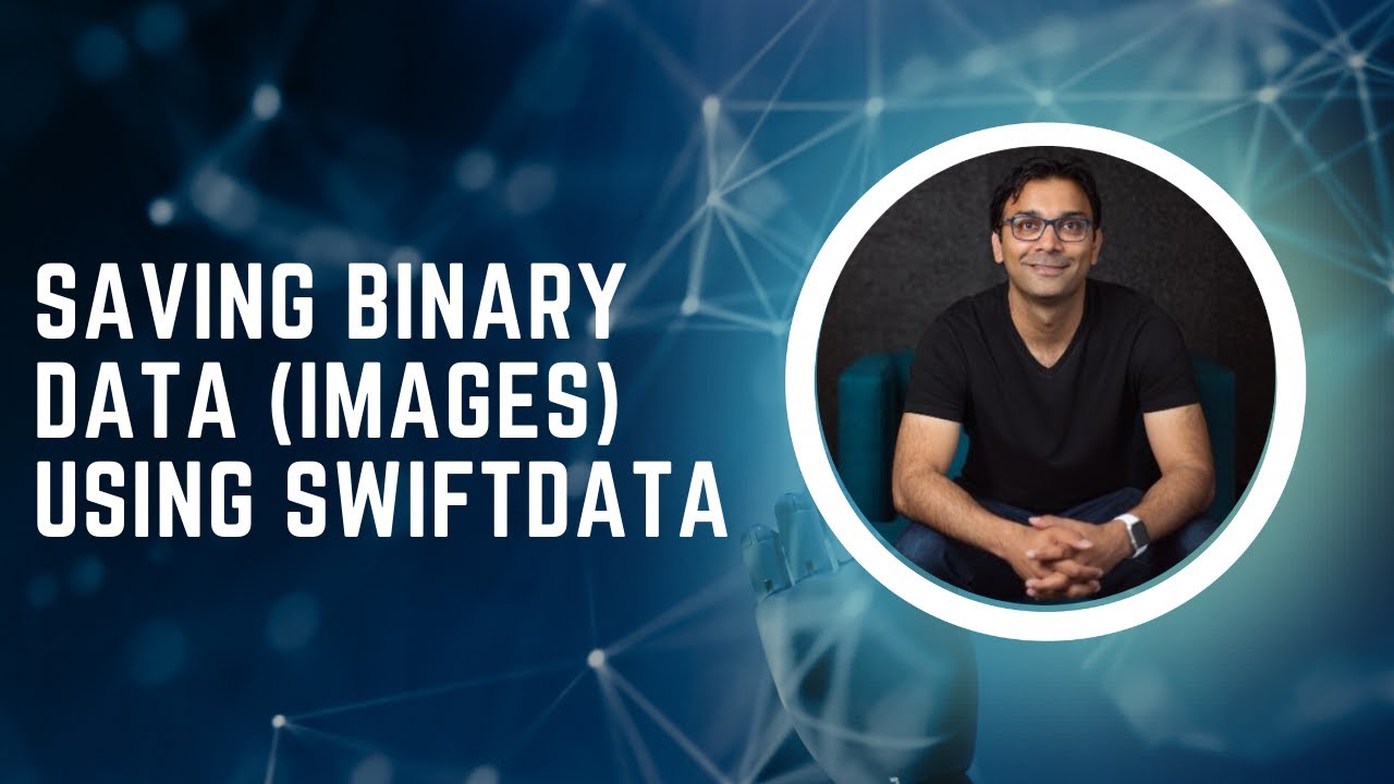 Saving Binary Data Images Using Swiftdata Youtube