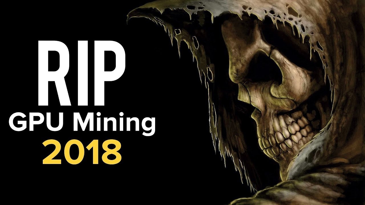 The Death Of Gpu Mining Rip Youtube