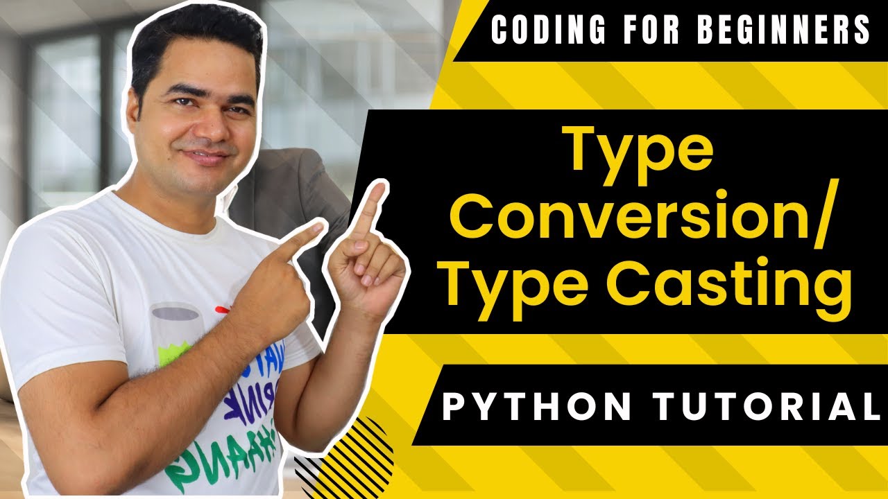 Type Conversion In Python Type Casting In Python Python Tutorial In