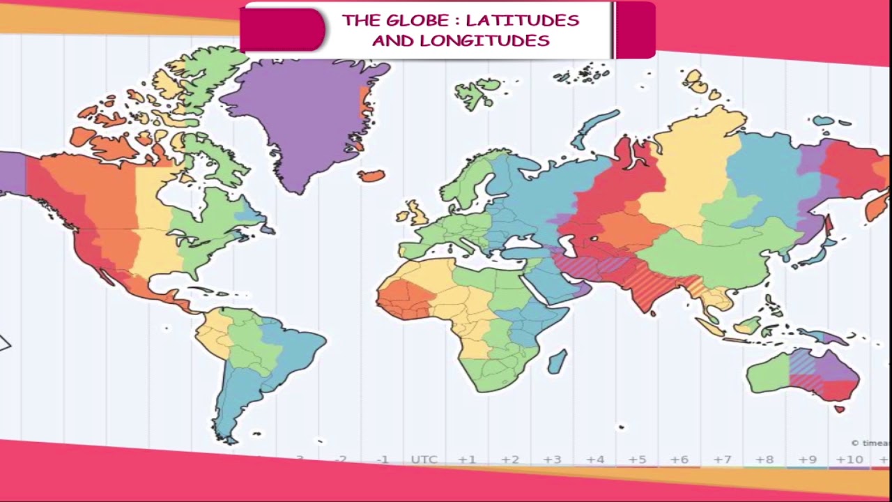 The Globe Latitudes And Longitudes Time Class 6 Youtube