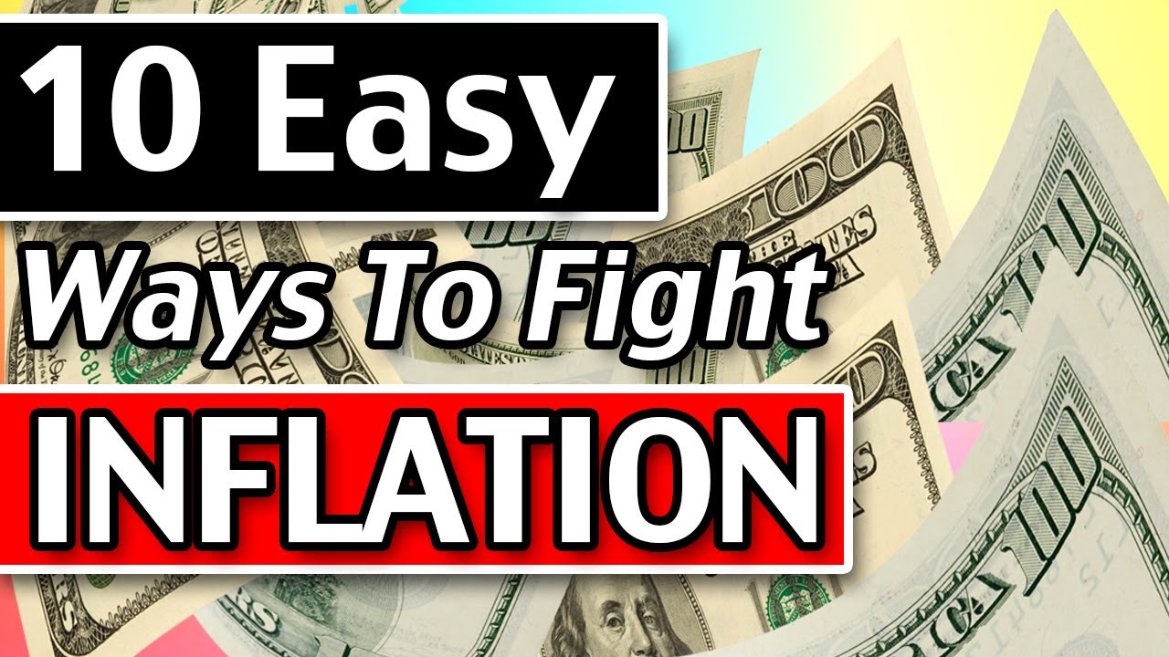 10 Easy Ways To Fight Inflation Youtube