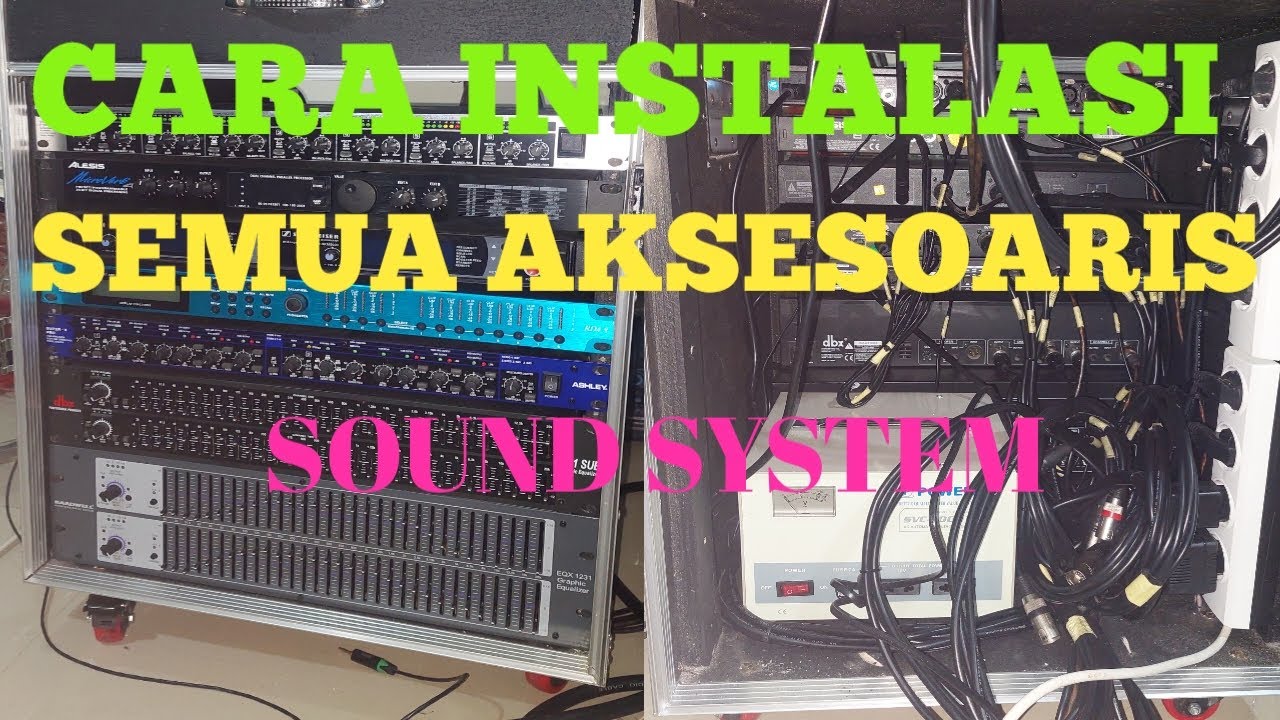 Cara Instalasi Sound System Youtube