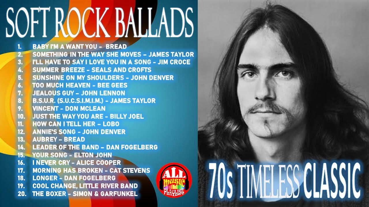 The Best Of Soft Rock Ballads 70s Timeless Classic Youtube