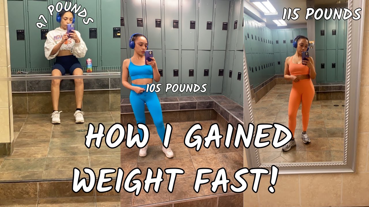 How I Gained 20 Pounds In 2 Months Tips For The Skinny Girls Youtube