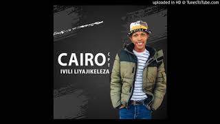 Cairo Cpt Ivili Liyajikeleza Cairo Cpt Mp3 Music & Mp4 video downloads