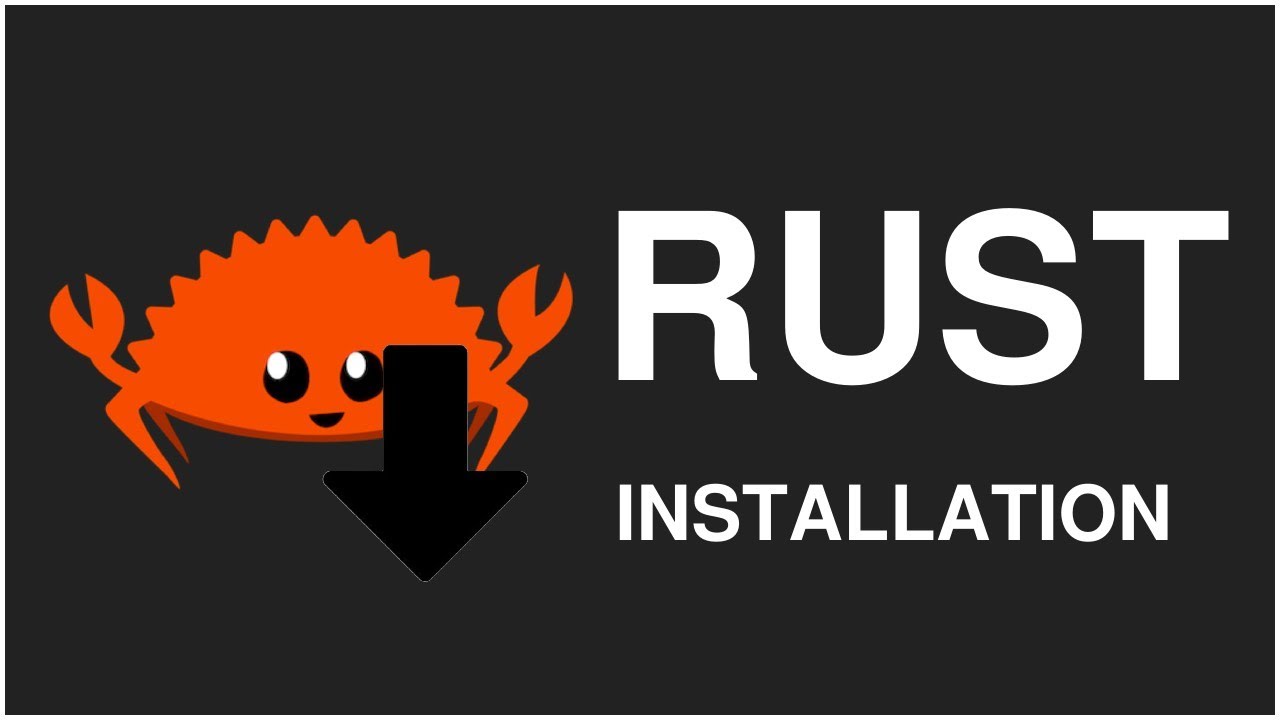 Rust Installation Youtube
