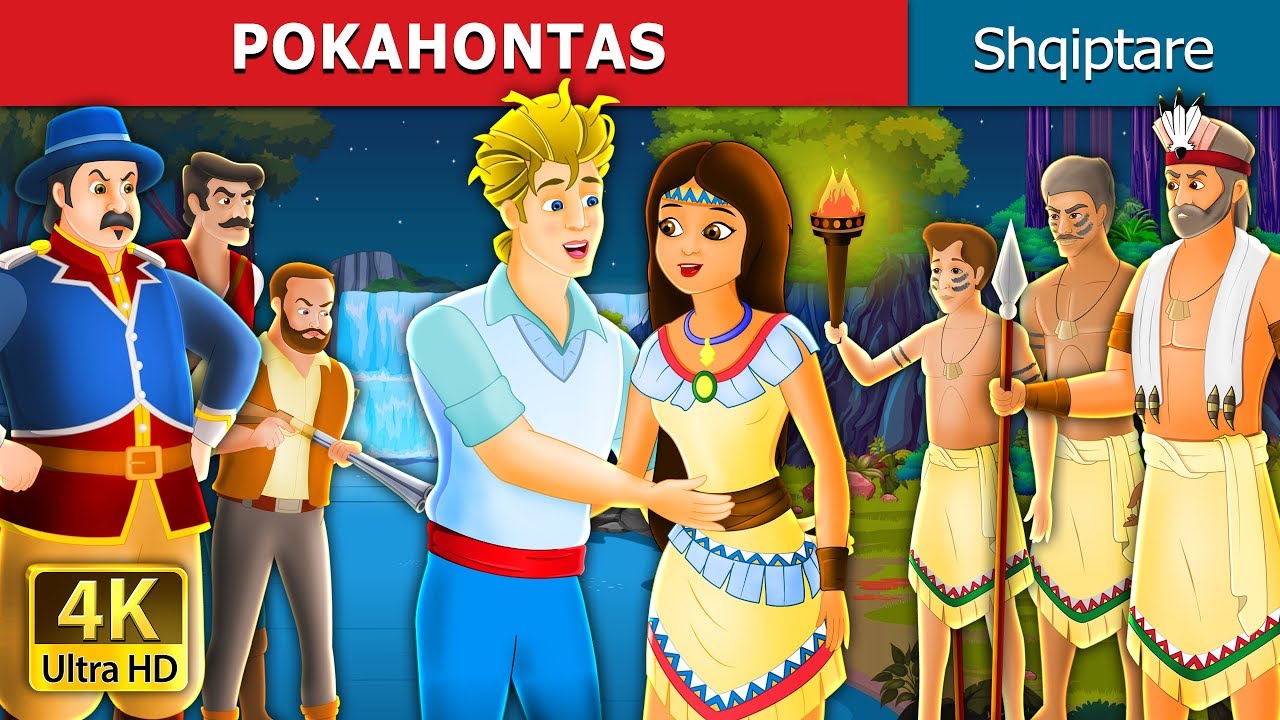 Pocahontas Pocahontas Story In Albanian Albanianfairytales Youtube