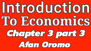 Economics Chapter 3 By Afaan Oromo Mp3 Mp4 Download Clip Africa
