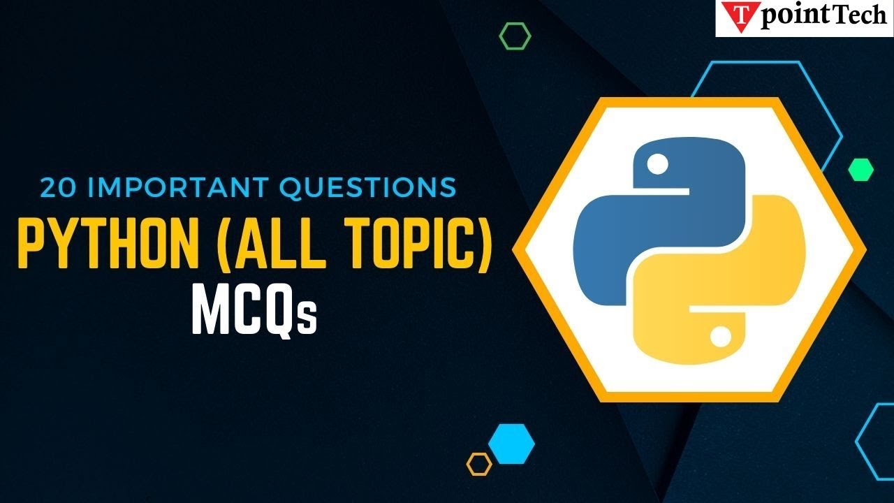 Python Mcqs Top 20 Python Interview Questions Answers Tpoint Tech