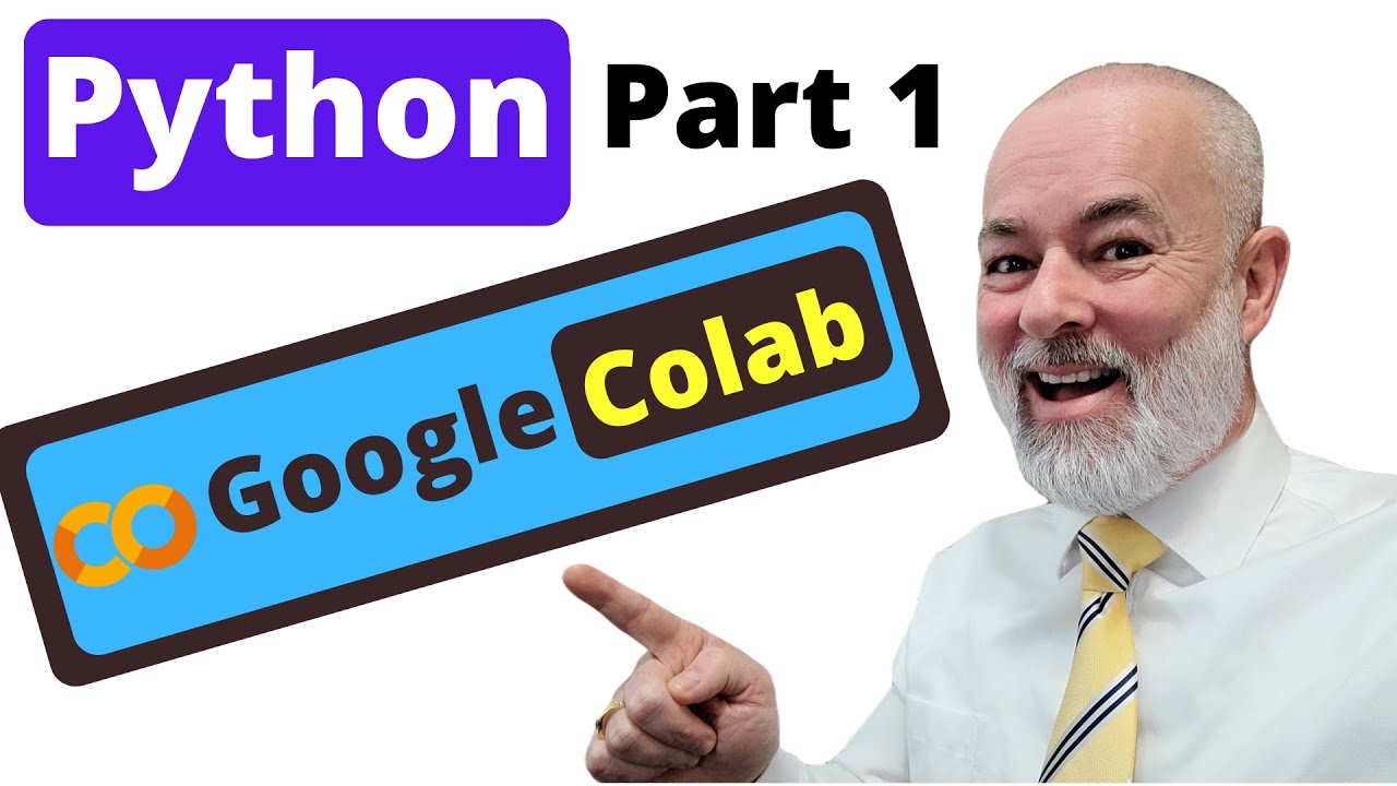 Google Colab Tutorial For Beginners Part 1 The Basics Youtube