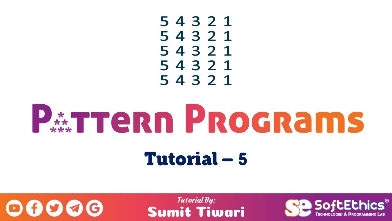 Pattern Programs Tutorial Part 5 Number Pattern Youtube