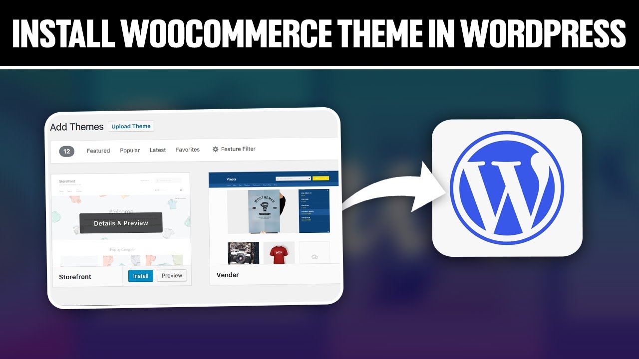 How To Install Woocommerce Theme In Wordpress 2025 Full Tutorial