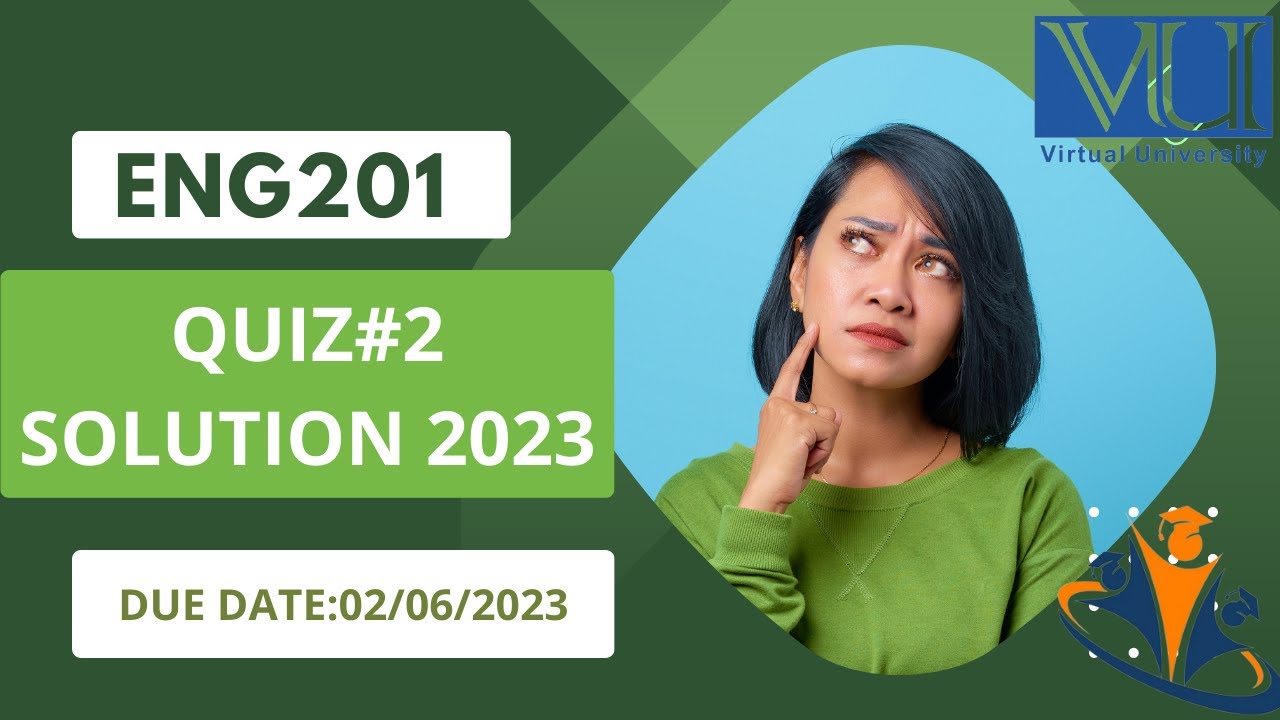 Eng201 Quiz 2 Solution 2023 Youtube