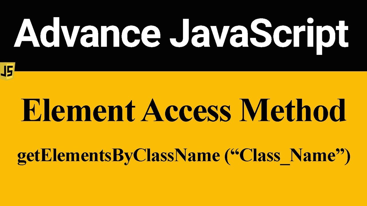 Getelementsbyclassname Method In Javascript Hindi Youtube