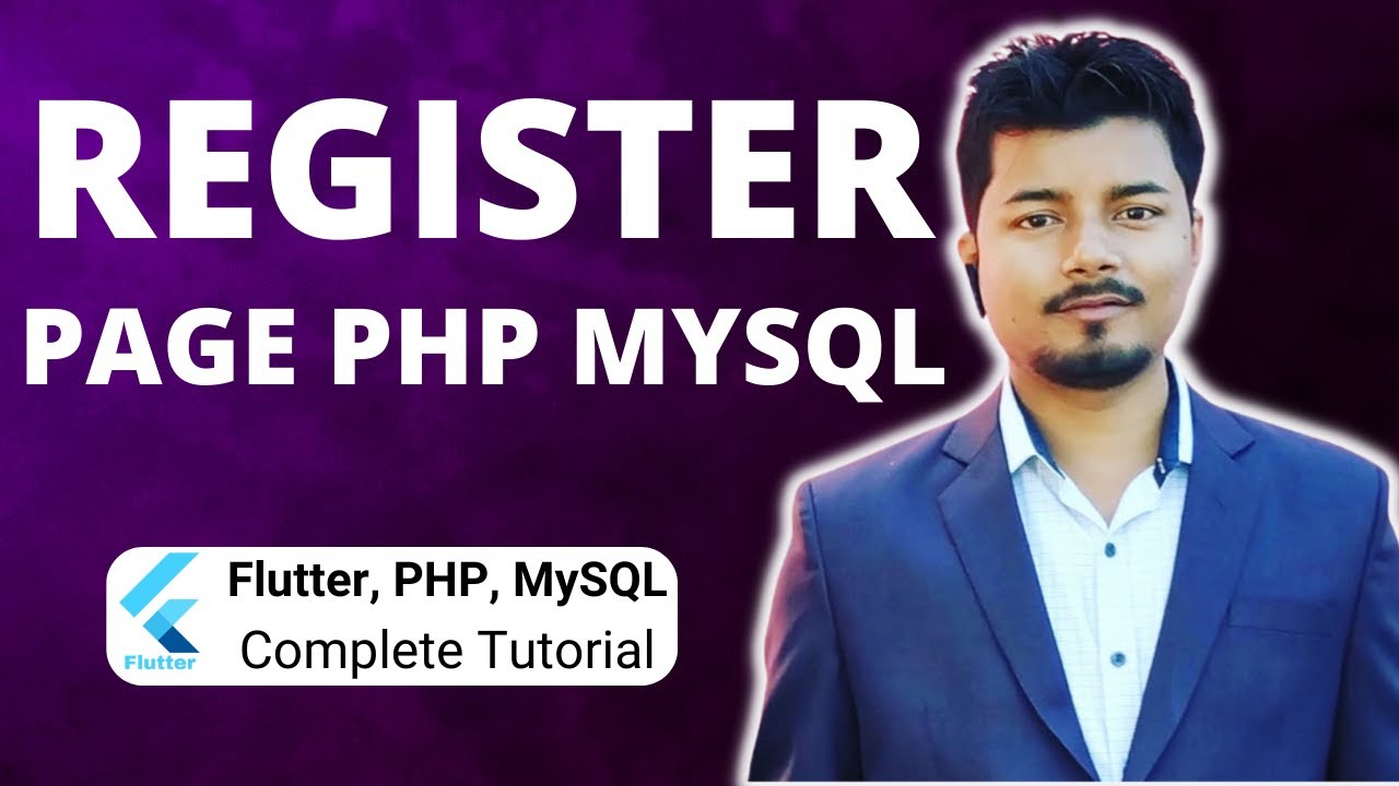Registration Page Development In Php Mysql Part 11 Flutter Php